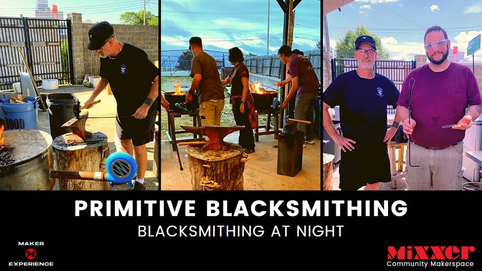 Primitive Blacksmithing (Blacksmithing at Night!) - June 15 - EarlyGroove