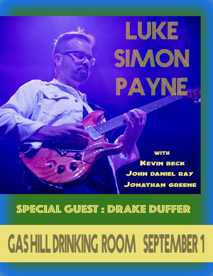 Luke Simon Payne & Friends | Drake Duffer - EarlyGroove